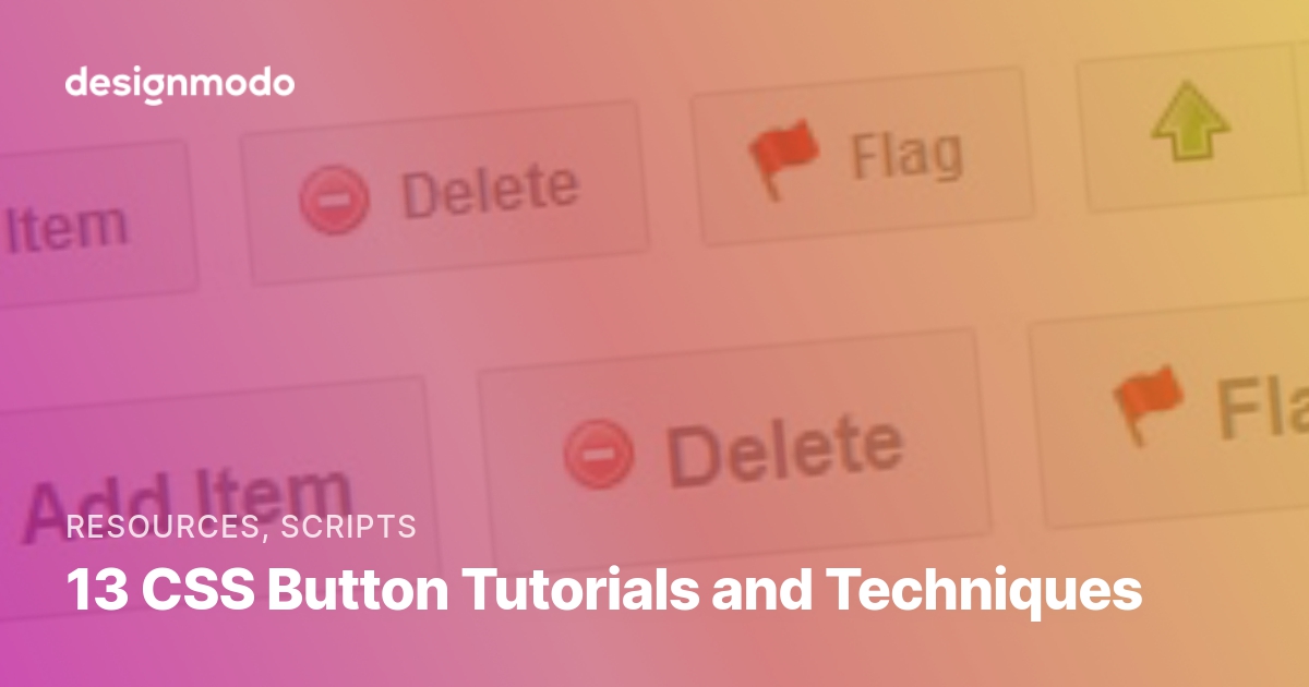 13 CSS Button Tutorials and Techniques - Designmodo