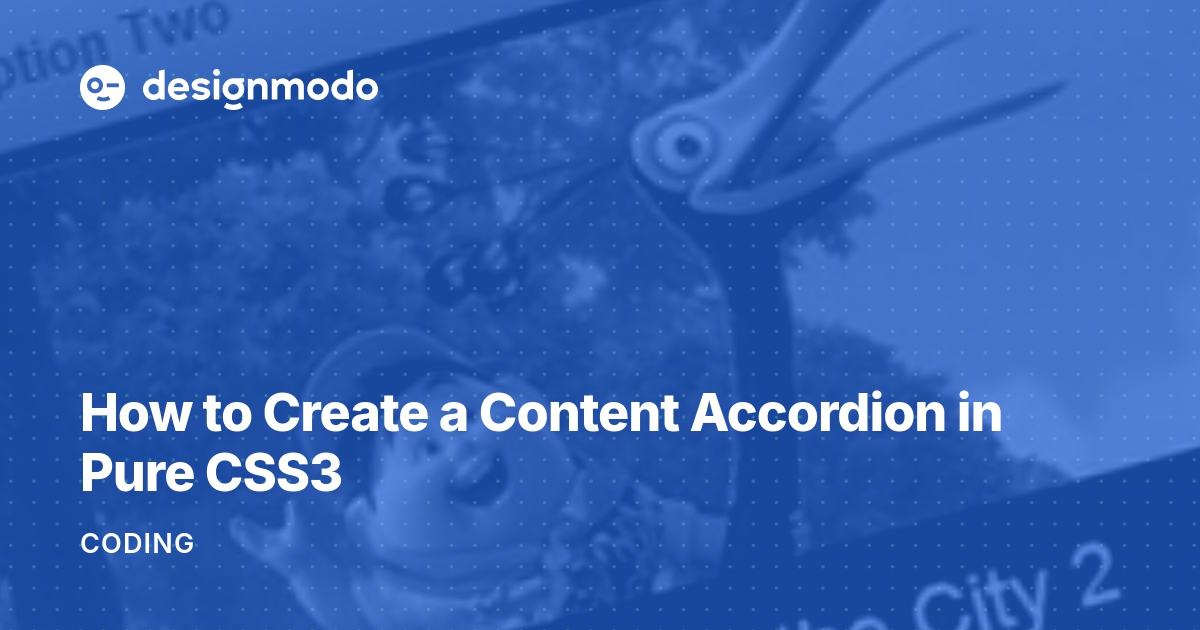 How to Create a Content Accordion in Pure CSS3
