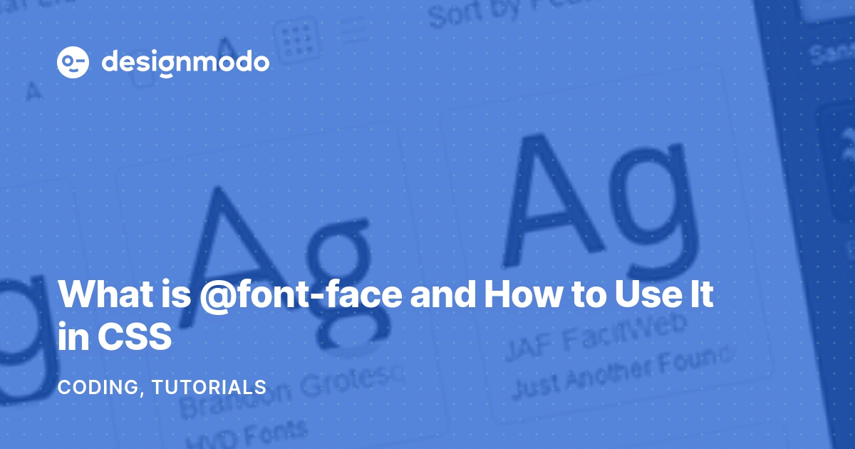 What Is font face And How To Use It In CSS Designmodo