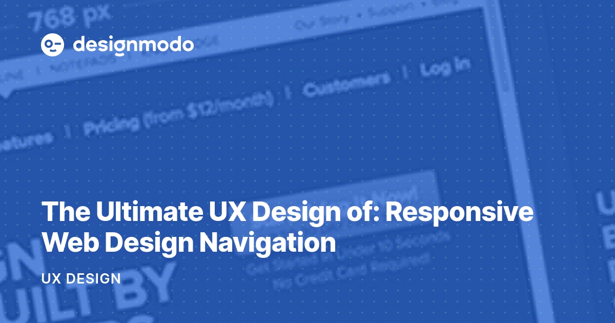 The Ultimate UX Design of: Responsive Web Design Navigation - Designmodo