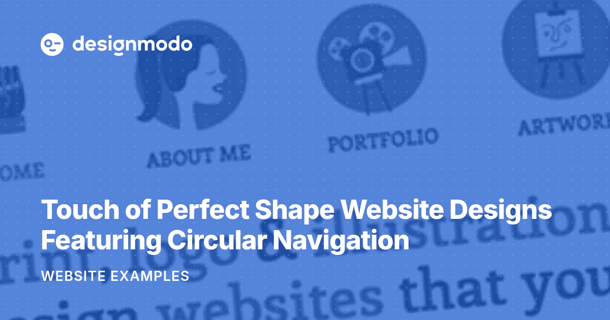 Touch of Perfect Shape Website Designs Featuring Circular Navigation