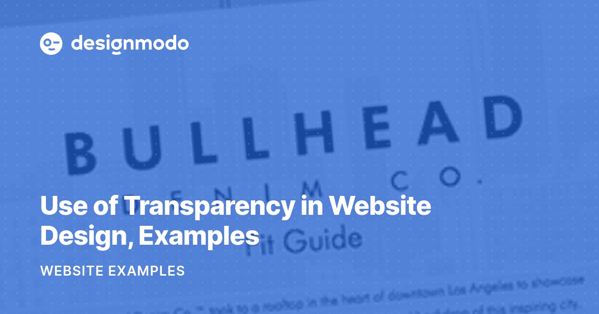 Use of Transparency in Website Design, Examples