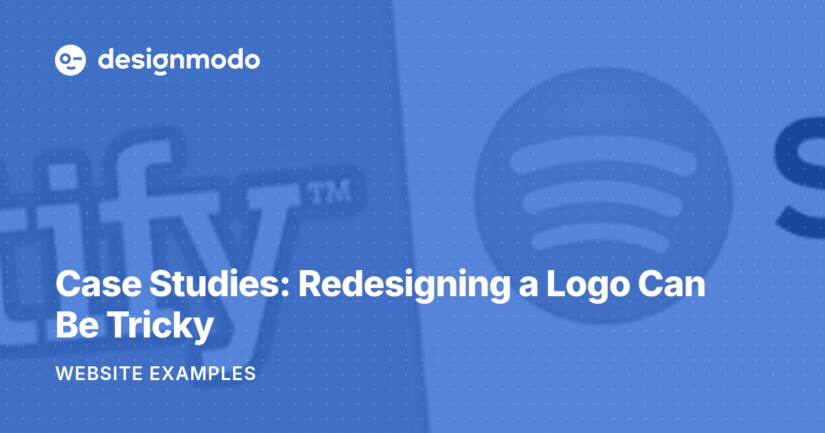 Case Studies: Redesigning a Logo Can Be Tricky