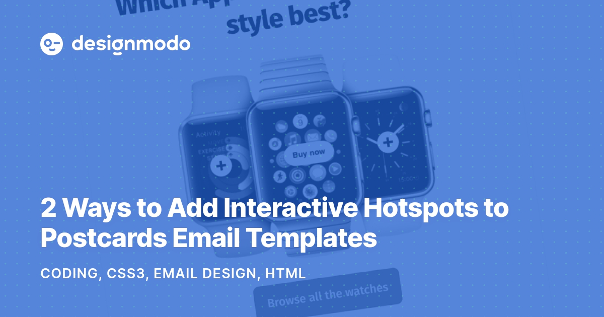 2 Ways to Add Interactive Hotspots to Postcards Email Templates