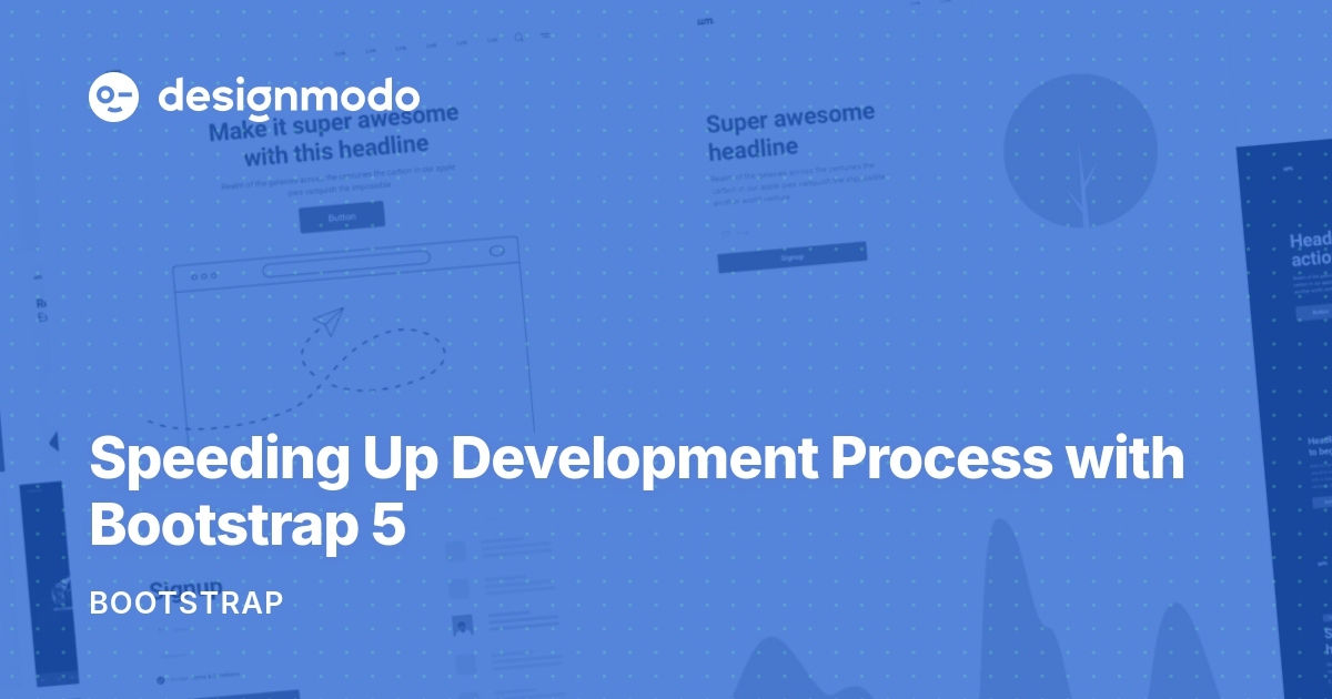 Speeding Up Development Process With Bootstrap 5