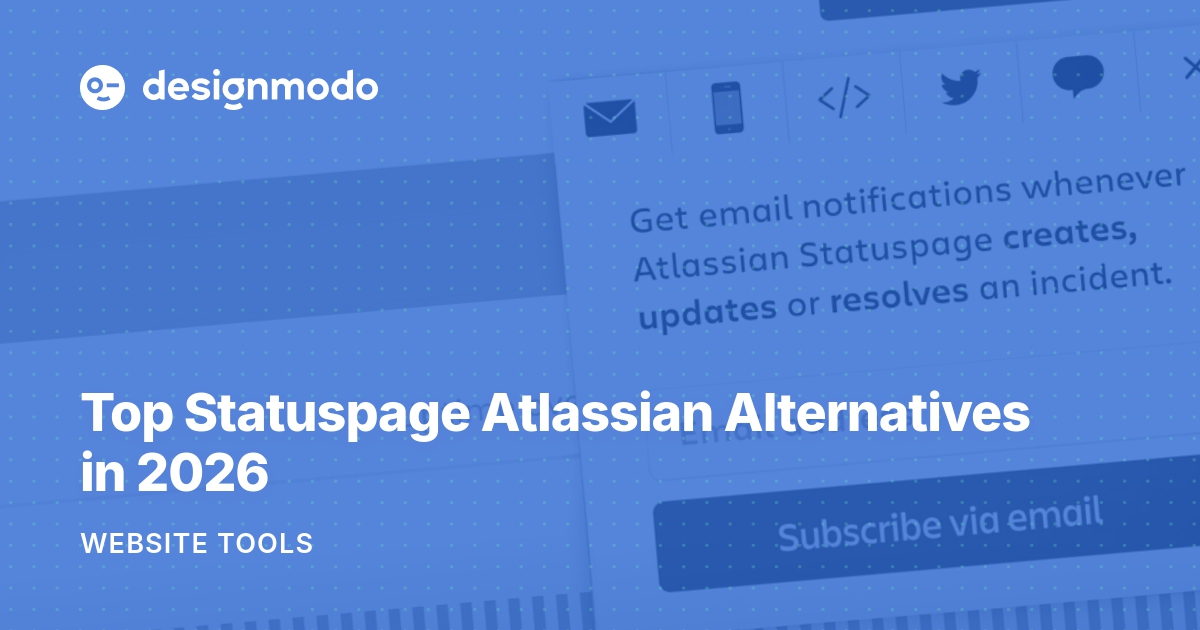 Top Statuspage Atlassian Alternatives in 2026