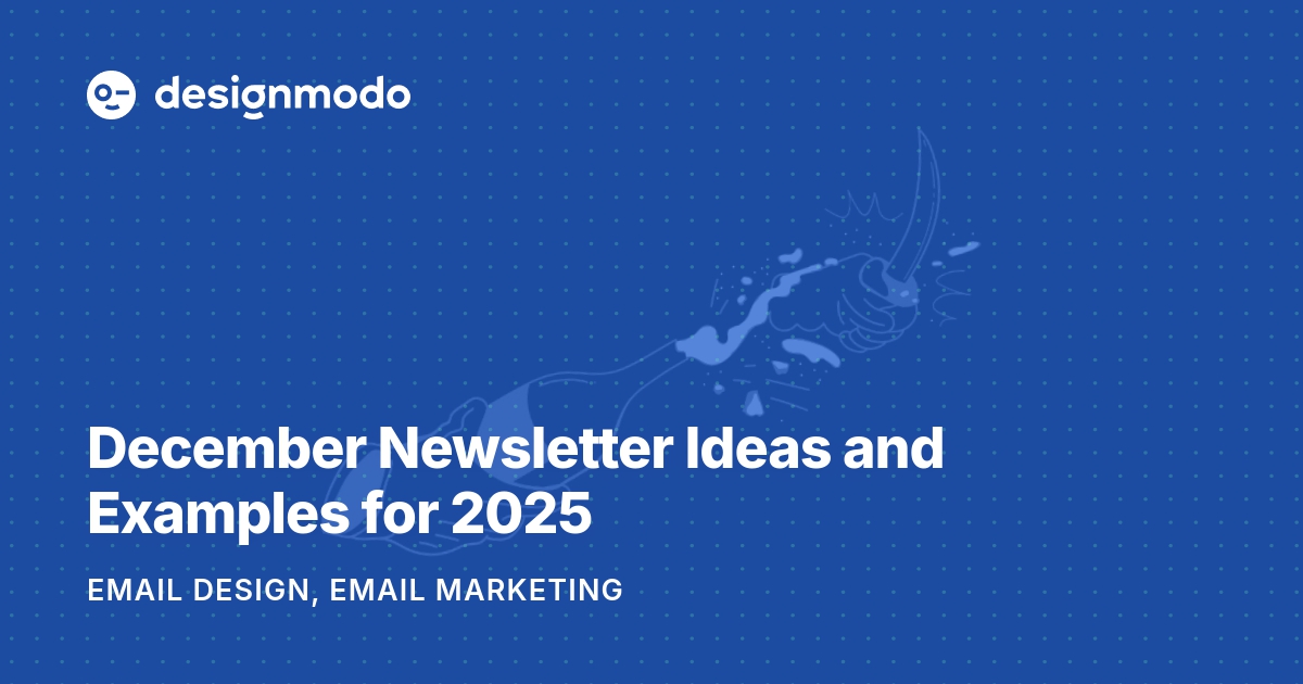 December Newsletter Ideas and Examples for 2025