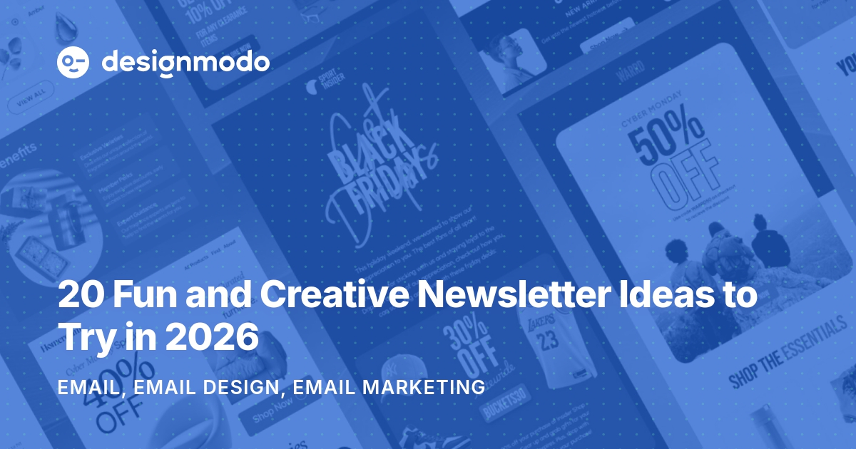 20 Fun and Creative Newsletter Ideas to Try in 2026