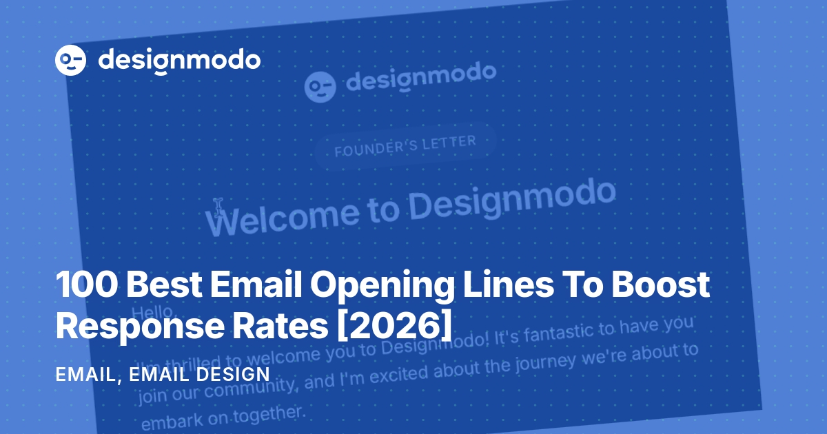 100 Best Email Opening Lines To Boost Response Rates [2025]