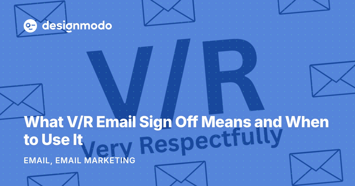 What V/R Email Sign Off Means and When to Use It